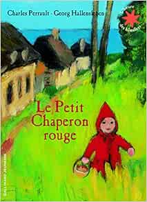 Le Petit Chaperon rouge (L'heure des histoires): Amazon.co.uk: Perrault ...