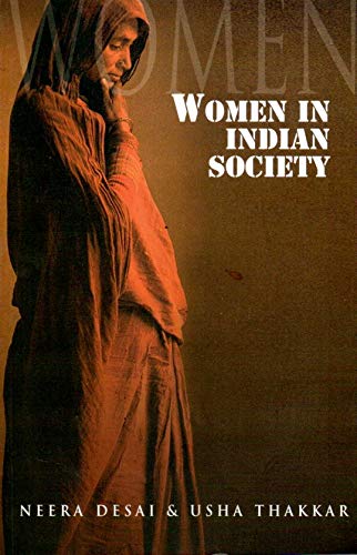 Women in Indian society (India, the land and the people): Amazon.co.uk ...