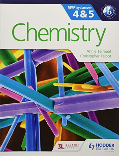 Chemistry for the IB MYP 4 & 5: By Concept (MYP By Concept) : Termaat ...