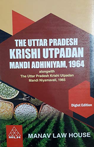 Buy The Uttar Pradesh Krishi Utpadan Mandi Adhiniyam, 1964 [Paperback ...