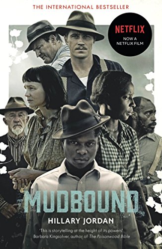 Mudbound: Hillary Jordan: Amazon.co.uk: Jordan, Hillary: 9781786090232 ...