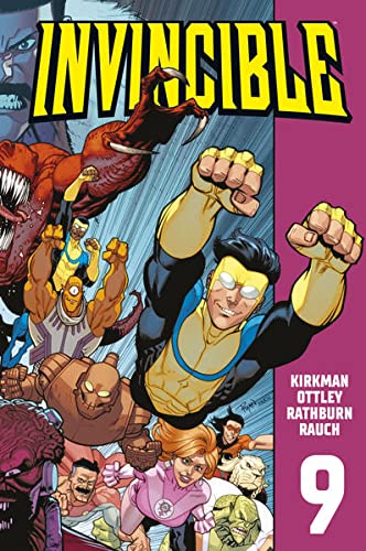 Invincible 9 : Kirkman, Robert, Ottley, Ryan, Rauch, John, Rathburn ...