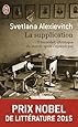 Amazon.fr - La supplication : Tchernobyl, chronique du monde après l ...