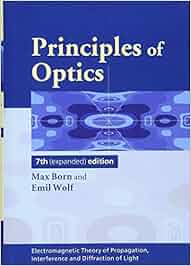 Principles of Optics: Electromagnetic Theory of Propagation ...