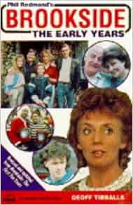 "Brookside": Early Years, 1982-92 A Channel Four book: Amazon.co.uk ...