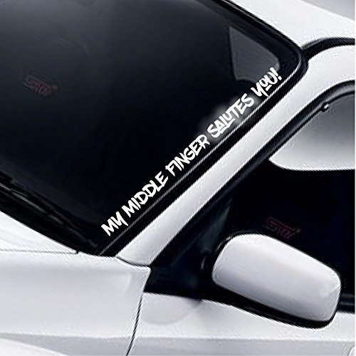 Buy My Middle Finger Salutes You Car Windscreen Sticker JDM Drift DUB ...