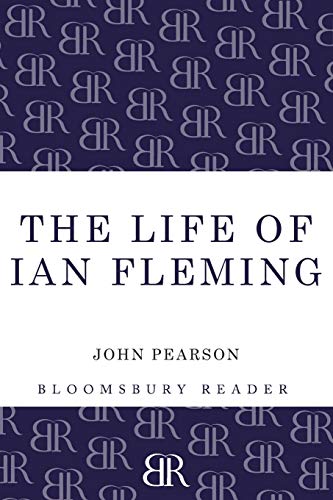 The Life of Ian Fleming: Amazon.co.uk: Pearson, John: 9781448208067: Books