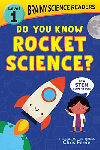 Buy Brainy Science Readers: Do You Know Rocket Science?: Level 1 ...