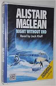 Complete & Unabridged (Night without End): Amazon.co.uk: MacLean ...