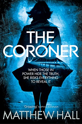 The Coroner (Coroner Jenny Cooper series): Amazon.co.uk: Matthew Hall ...