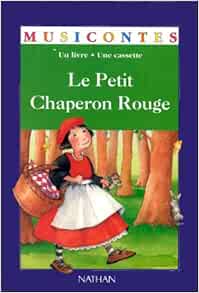 Amazon.fr - Le Petit Chaperon Rouge (1 livre + 1 cassette) - Perrault ...
