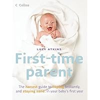 First-Time Parent: Amazon.co.uk: Atkins, Lucy: 9780007207558: Books