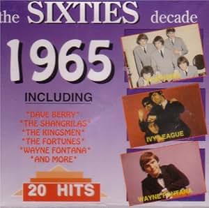 The Sixties Decade - 1965: Amazon.co.uk: Music