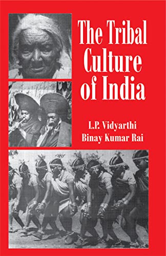 Amazon.in: Buy Tribal Culture of India (The) Book Online at Low Prices ...