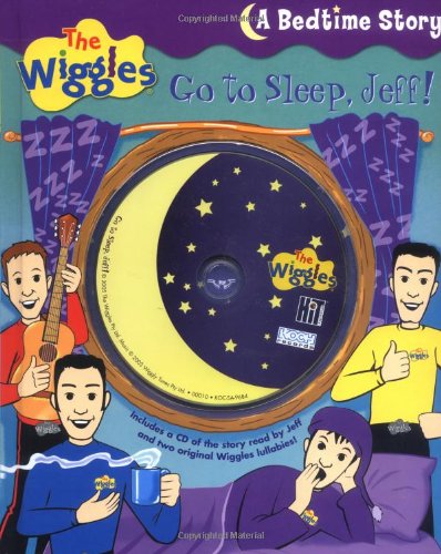 Go to Sleep, Jeff!: A Bedtime Story (The Wiggles) : Berry, Bob: Amazon ...