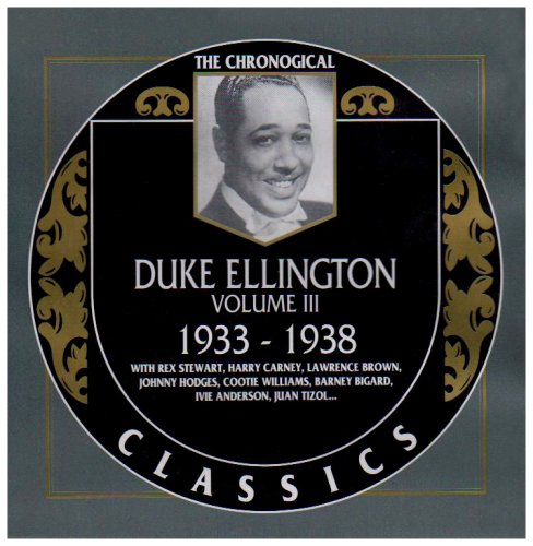 Release “The Chronological Classics: Duke Ellington, Volume 3: 1933 ...