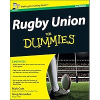 Rugby Union For Dummies: Amazon.co.uk: Cain, Nick, Growden, Greg ...