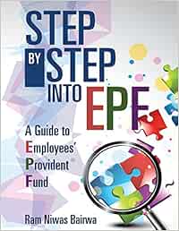 Buy Step by Step into EPF: A Guide to Employees’ Provident Fund Book ...