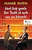 Und Gott sprach: Du musst mir helfen! (Die Jakob-Jakobi-Bücher 3) eBook: Hans Rath: Amazon.de ...