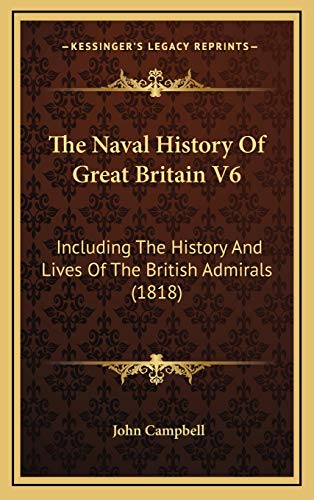 Buy The Naval History Of Great Britain V6: Including The History And ...