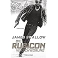 Die Rubicon-Verschwörung: Thriller (Marc Dane, Band 1) : Swallow, James ...