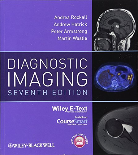 Diagnostic Imaging, Includes Wiley E-Text, 7th Edition : Rockall ...