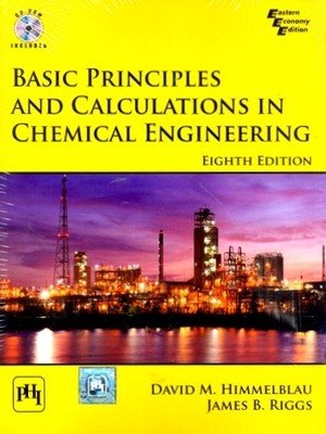 BASIC PRINCIPLES AND CALCULATIONS IN CHEMICAL ENGINEERING: 8TH EDITION (HARDBACK): Amazon.co.uk ...