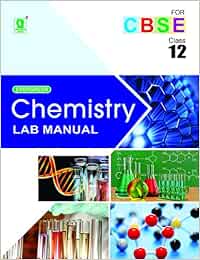 Evergreen CBSE Lab Manual in Chemistry : For 2021 Examinations(CLASS 12 ...