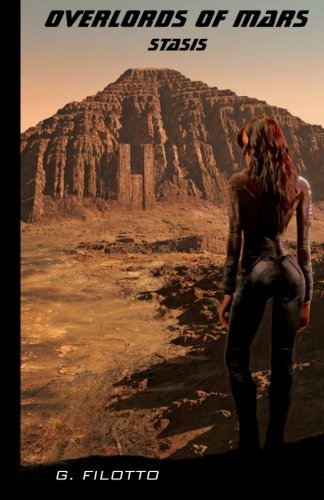 Overlords of Mars - Stasis: Volume 2: Amazon.co.uk: Giuseppe Filotto ...