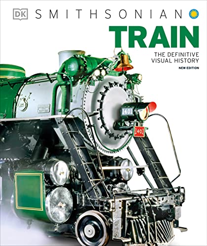 Train: The Definitive Visual History (DK Eyewitness) : DK: Amazon.de ...