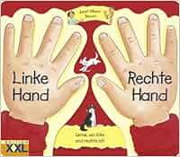 Linke Hand - Rechte Hand: Lerne, wo links und rechts ist!: Amazon.de ...