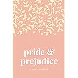 Pride and Prejudice: The Complete Novel, with Nineteen Letters from the Characters ...
