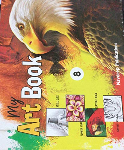 MY ART BOOK CLASS 8 NAVDEEP PUBLICATION : NAVDEEP: Amazon.in: Books