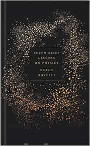 Seven Brief Lessons on Physics: Amazon.co.uk: Rovelli, Carlo ...