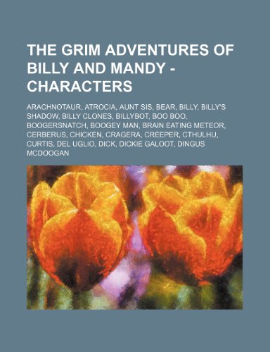 The Grim Adventures of Billy and Mandy - Characters: Arachnotaur ...