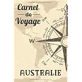 Carnet de Voyage - Australie: Mon Petit Journal de Bord Vintage - À ...