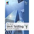 The Art Of Unit Testing: Deutsche Ausgabe, 2. Auflage (mitp ...