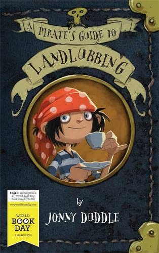 A Pirate's Guide to Landlubbing WBD (Jonny Duddle): Amazon.co.uk: Jonny ...