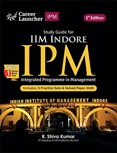 Buy IIM Indore IPM (Integrated Programme in Management) 2021 - Guide ...