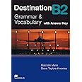 Destination B2: Grammar & Vocabulary / Student’s Book with Key ...