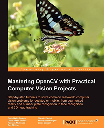 Buy Mastering OpenCV with Practical Computer Vision Projects Book Online at Low Prices in India ...