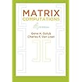 Buy Matrix Computations: 3 (Johns Hopkins Studies in the Mathematical ...