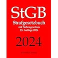 StGB, Strafgesetzbuch, Aktuelle Gesetze: Strafgesetzbuch mit ...