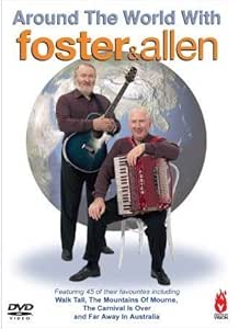 Around the World with Foster & Allen [DVD] [2007]: Amazon.co.uk: Foster ...