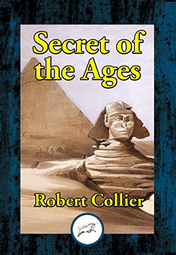 Secret of the Ages eBook: Robert Collier: Amazon.co.uk: Kindle Store