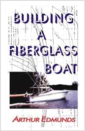 Buy Building a Fiberglass Boat Book Online at Amazon | Building a ...