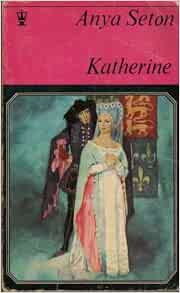 Katherine: Amazon.co.uk: Seton, Anya: Books