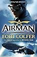 Airman: Amazon.co.uk: Colfer, Eoin: Books