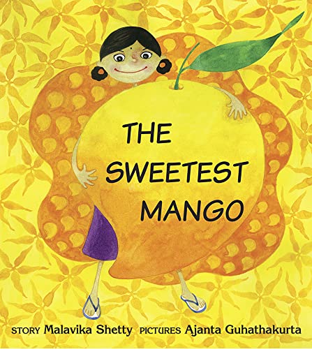 Buy The Sweetest Mango Book Online at Low Prices in India | The ...