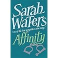 Affinity: Amazon.co.uk: Waters, Sarah: 9781860496929: Books